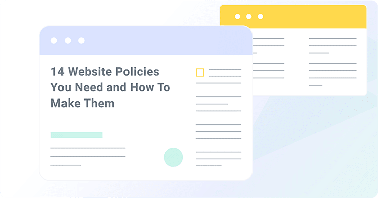 14 Website Policies You Need and How To Make Them