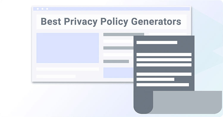 The 5 Best Privacy Policy Generators for Website and Apps