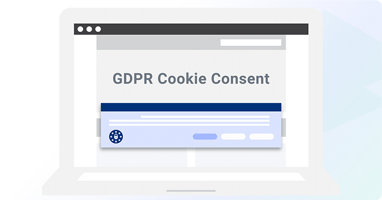 GDPR Cookie Consent: How To Comply