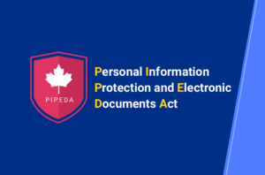 What Is PIPEDA & How to Comply | Termly
